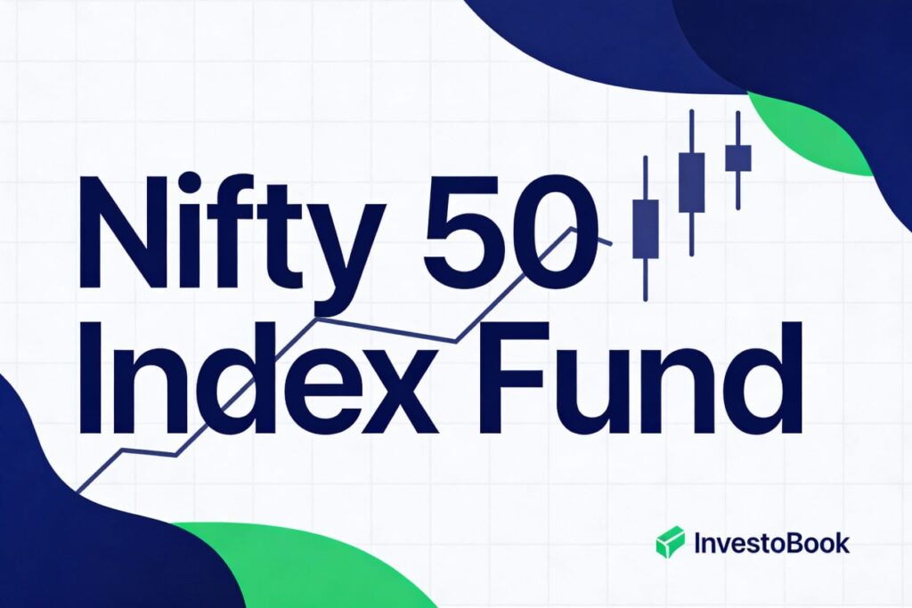 Nifty 50 Index Fund Explained: Returns, Benefits & How to Invest ...